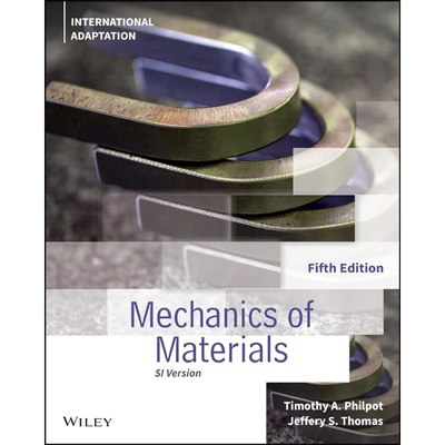 材料力学 第五版国际改编 Mechanics Of Materials 5E International Adaptation 英文原版 Timothy Philpot【中商原版】