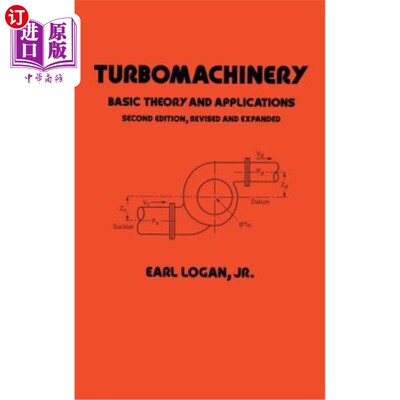 海外直订Turbomachinery: Basic Theory and Applications, Second Edition 涡轮机械：基本理论与应用，第二版
