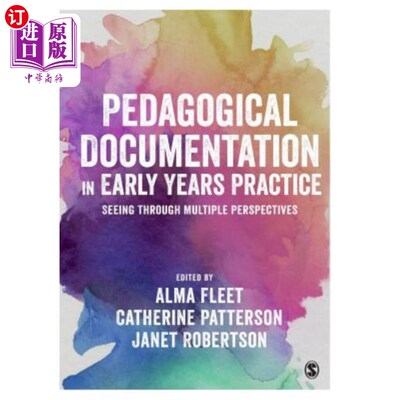 海外直订Pedagogical Documentation in Early Years Practice: Seeing Through Multiple Persp 早年实践中的教学文献:多角