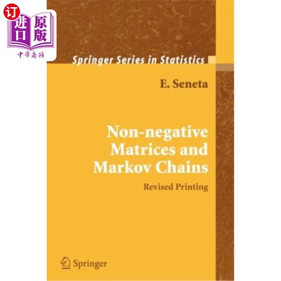 海外直订Non-Negative Matrices and Markov Chains 非负矩阵和马尔可夫链