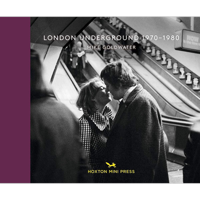 London Underground 进口艺术 伦敦地铁摄影集 1970-1980 Mike Goldwater 纪实摄影集【中商原版】