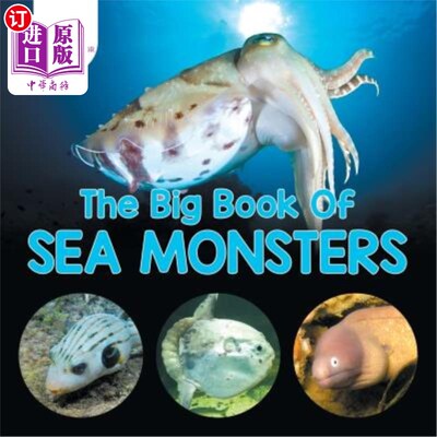 海外直订The Big Book Of Sea Monsters (Scary Looking Sea Animals) 海怪大书（长相吓人的海兽）