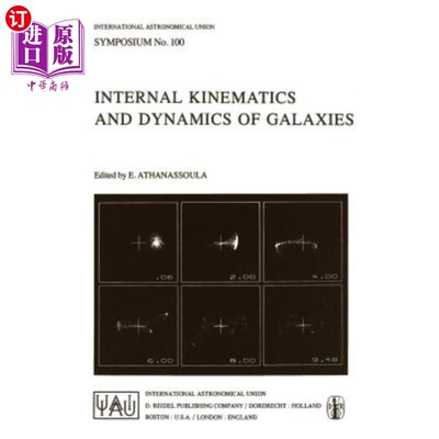 海外直订Internal Kinematics and Dynamics of Galaxies 星系内部运动学与动力学