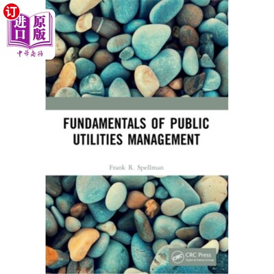 海外直订Fundamentals of Public Utilities Management Fundamentals of Public Utilities Management