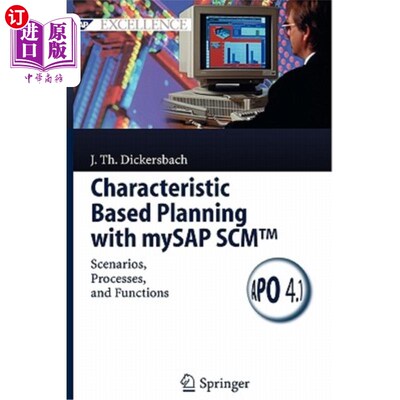 海外直订Characteristic Based Planning with Mysap Scm(tm): Scenarios, Processes, and Func 使用Mysap Scm（tm）