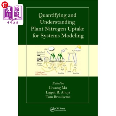 海外直订Quantifying and Understanding Plant Nitrogen Uptake for Systems Modeling 量化和理解植物氮吸收系统建模