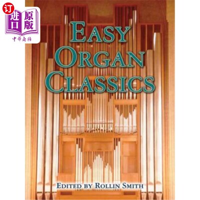 海外直订Easy Organ Classics 简易古典管风琴曲