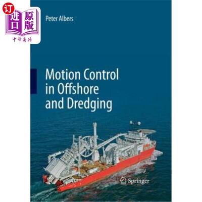 海外直订Motion Control in Offshore and Dredging 海上和疏浚中的运动控制