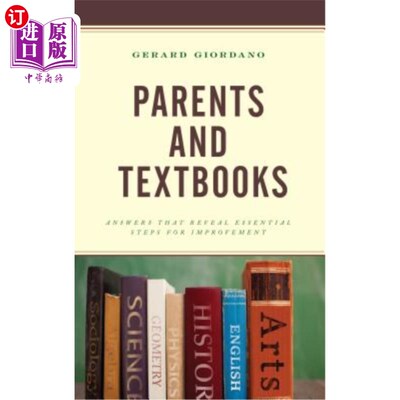 海外直订Parents and Textbooks: Answers That Reveal Essential Steps for Improvement 家长和教科书：揭示改善的基本步骤的答