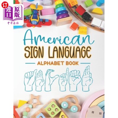 海外直订American Sign Language Alphabet Book: Learn and Master the ASL Alphabet with Eas 美国手语字母表书：轻松学习