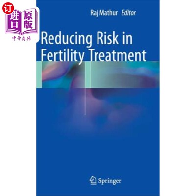 海外直订医药图书Reducing Risk in Fertility Treatment 降低生育治疗的风险