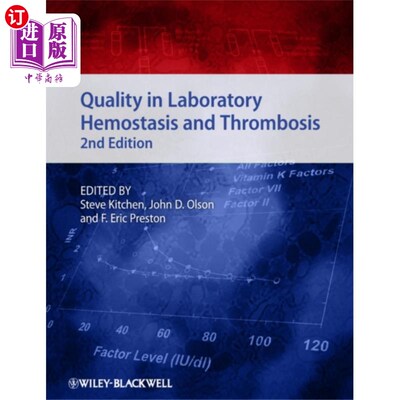 海外直订医药图书Quality in Laboratory Hemostasis and Thrombosis 2e 实验室止血和血栓形成的质量