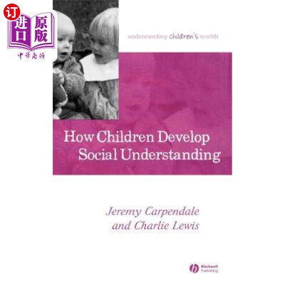 海外直订医药图书How Children Develop Social Understanding 儿童如何发展社会理解