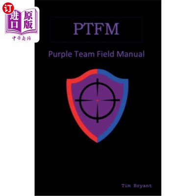 海外直订Ptfm: Purple Team Field Manual
