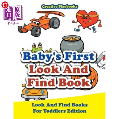 海外直订Baby's First Look And Find Book - Look And Find Books For Toddlers Edition 婴儿的第一次寻找和寻找书籍-寻找