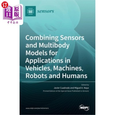 海外直订Combining Sensors and Multibody Models for Applications in Vehicles, Machines, R 结合传感器和多体模型在车辆