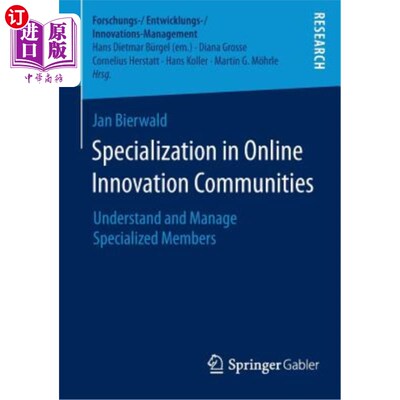 海外直订Specialization in Online Innovation Communities: Understand and Manage Specializ 在线创新社区的专业化：理解