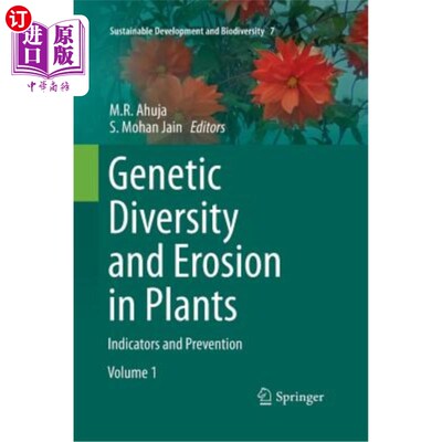 海外直订Genetic Diversity and Erosion in Plants: Indicators and Prevention 植物遗传多样性和侵蚀：指标和预防