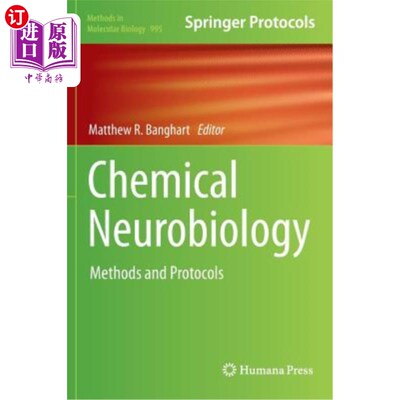 海外直订医药图书Chemical Neurobiology: Methods and Protocols 化学神经生物学：方法和方案