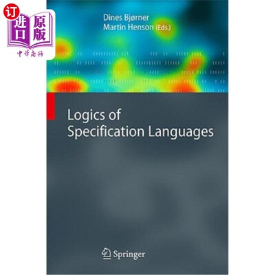 海外直订Logics of Specification Languages
