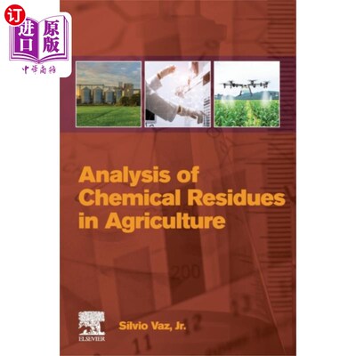 海外直订Analysis of Chemical Residues in Agriculture 农业化学残留分析
