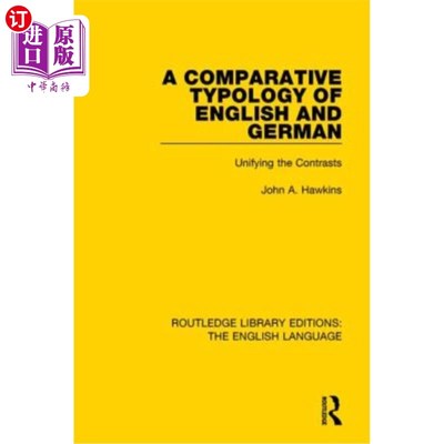 海外直订A Comparative Typology of English and German: Unifying the Contrasts 英语和德语的比较类型学:统一对比
