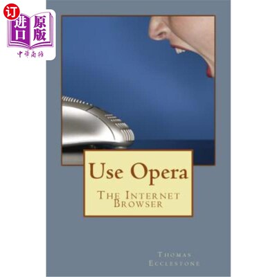 海外直订Use Opera: The Internet Browser