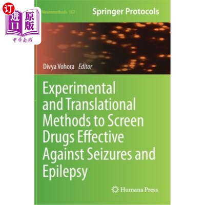 海外直订医药图书Experimental and Translational Methods to Screen Drugs Effective Against Seizure 筛选抗癫痫和癫痫有