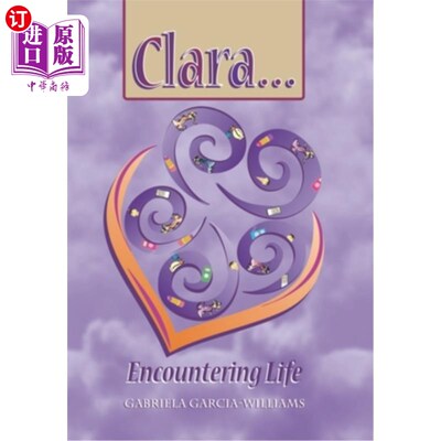海外直订Clara ... Encountering Life 克拉拉……遇到生活