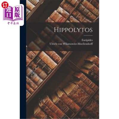 海外直订德语 Hippolytos Hippolytos