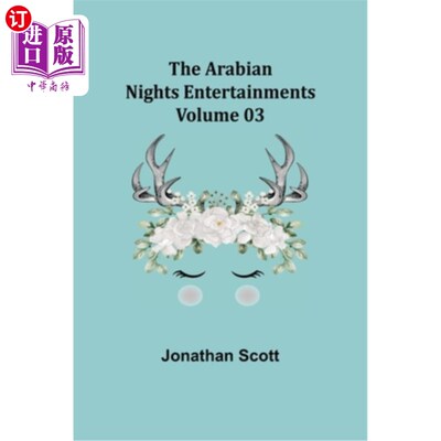 海外直订The Arabian Nights Entertainments - Volume 03 天方夜谭娱乐-第三卷