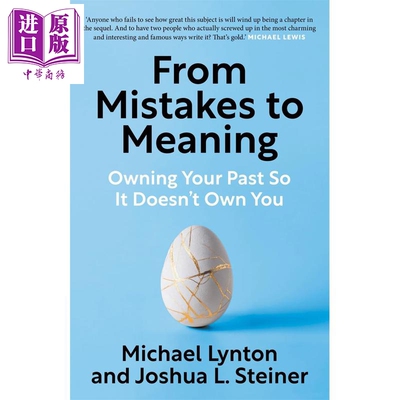 预售 从错误到意义 掌控过去 而不是被过去掌控 From Mistakes to Meaning 英文原版 Michael Lynton【中商原版】
