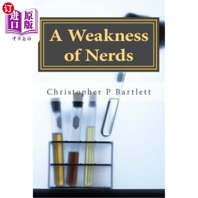 海外直订A Weakness of Nerds 书呆子的弱点