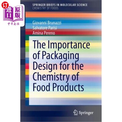 海外直订The Importance of Packaging Design for the Chemistry of Food Products 包装设计对食品化学的重要性