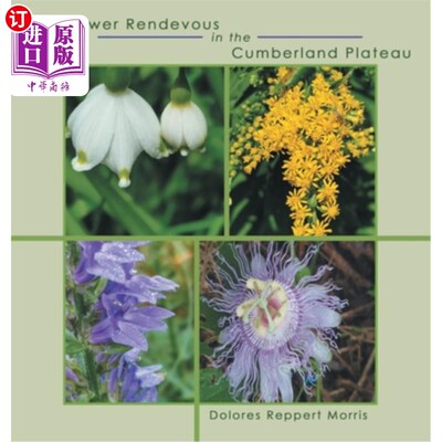 海外直订Wildflower Rendevous in the Cumberland Plateau 坎伯兰高原野花丛生