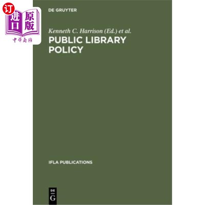 海外直订Public Library Policy: Proceedings of the Ifla/UNESCO Pre-Session Seminar, Lund, 公共图书馆政策：国际图联/