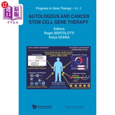 海外直订医药图书Autologous And Cancer Stem Cell Gene Therapy 自体和癌症干细胞基因治疗