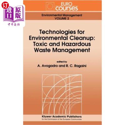 海外直订Technologies for Environmental Cleanup: Toxic and Hazardous Waste Management 环境清理技术：有毒有害废物管理