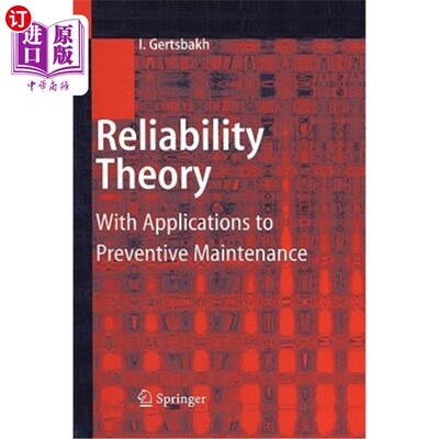 海外直订Reliability Theory: With Applications to Preventive Maintenance 可靠性理论:在预防性维修中的应用