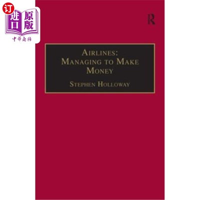 海外直订Airlines: Managing to Make Money 航空公司:设法赚钱