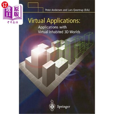 海外直订Virtual Applications: Applications with Virtual Inhabited 3D Worlds 虚拟应用程序：具有虚拟三维世界的应用程