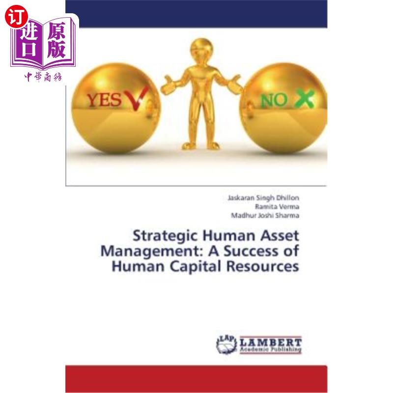海外直订Strategic Human Asset Management: A Success of Human Capital ...
