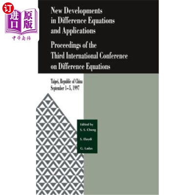 海外直订New Developments in Difference Equations and Applications: Proceedings of the Th 差分方程及其应用的新发展: