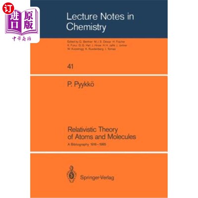 海外直订Relativistic Theory of Atoms and Molecules: A Bibliography 1916-1985 原子和分子的相对论理论：参考文献1916-1985