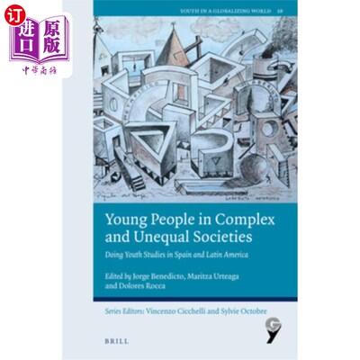 海外直订Young People in Complex and Unequal Societies 复杂和不平等社会中的年轻人