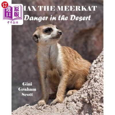 海外直订Max the Meerkat: Danger in the Desert 猫鼬麦克斯：沙漠中的危险