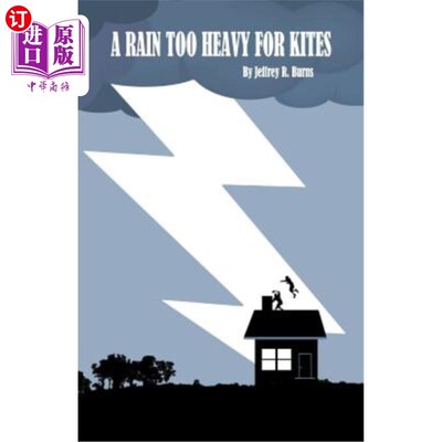 海外直订A Rain Too Heavy For Kites 雨下得太大，放不下风筝