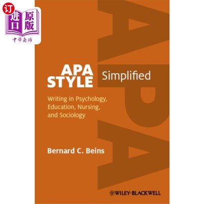 海外直订APA Style Simplified - Writing in Psychology, Ed... 心理学、教育、护理和社会学的写作