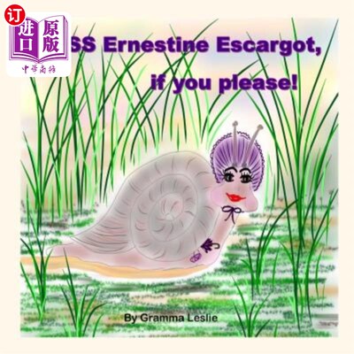 海外直订MISS Ernestine Escargot, if you please! 埃内斯廷小姐，请!