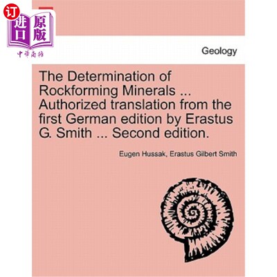 海外直订The Determination of Rockforming Minerals ... Authorized Translation from the Fi 造岩矿物的测定。。。由Eras